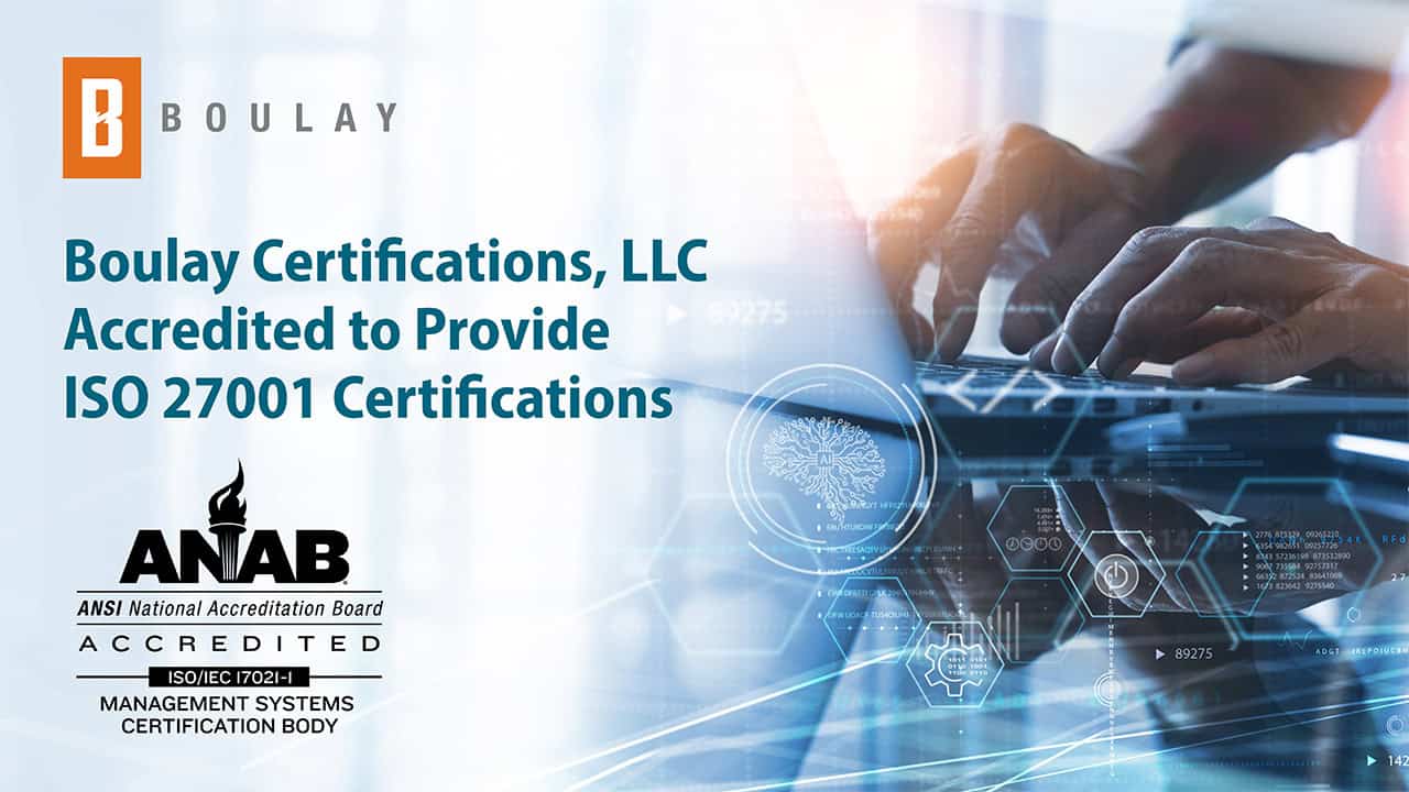 Boulay Certifications, LLC Earns ANAB Accreditation as a Management ...